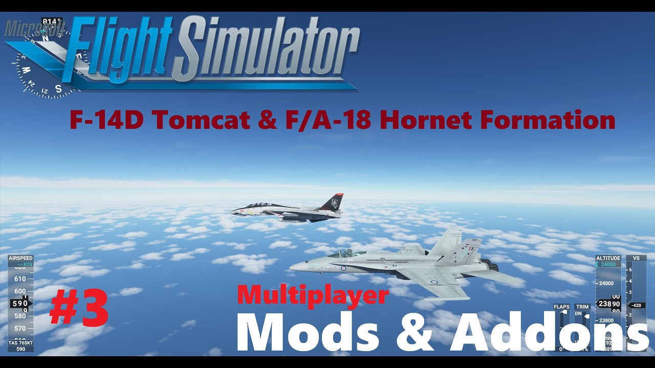 F/A-18 & F-14D Formation - #3 Multiplayer - Mods & Addons for Microsoft Flight Simulator 2020 4K ...