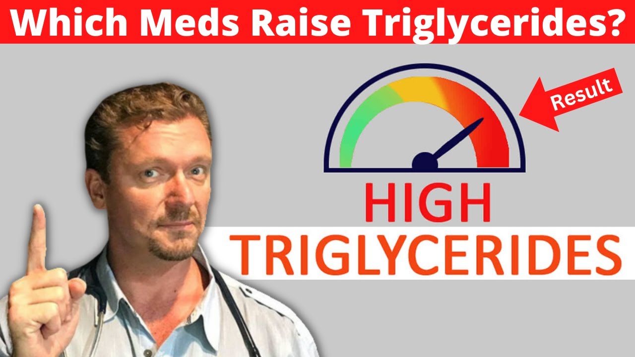 Medicines that Actually Cause High Triglycerides (The List) - YouTube
