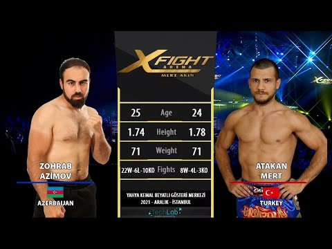 Zohrab AZİMOV vs Atakan MERT  X FIGHT ARENA