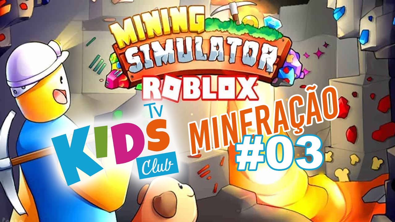 ROBLOX - Simulador de Mineração - Mining Simulator #03 - YouTube