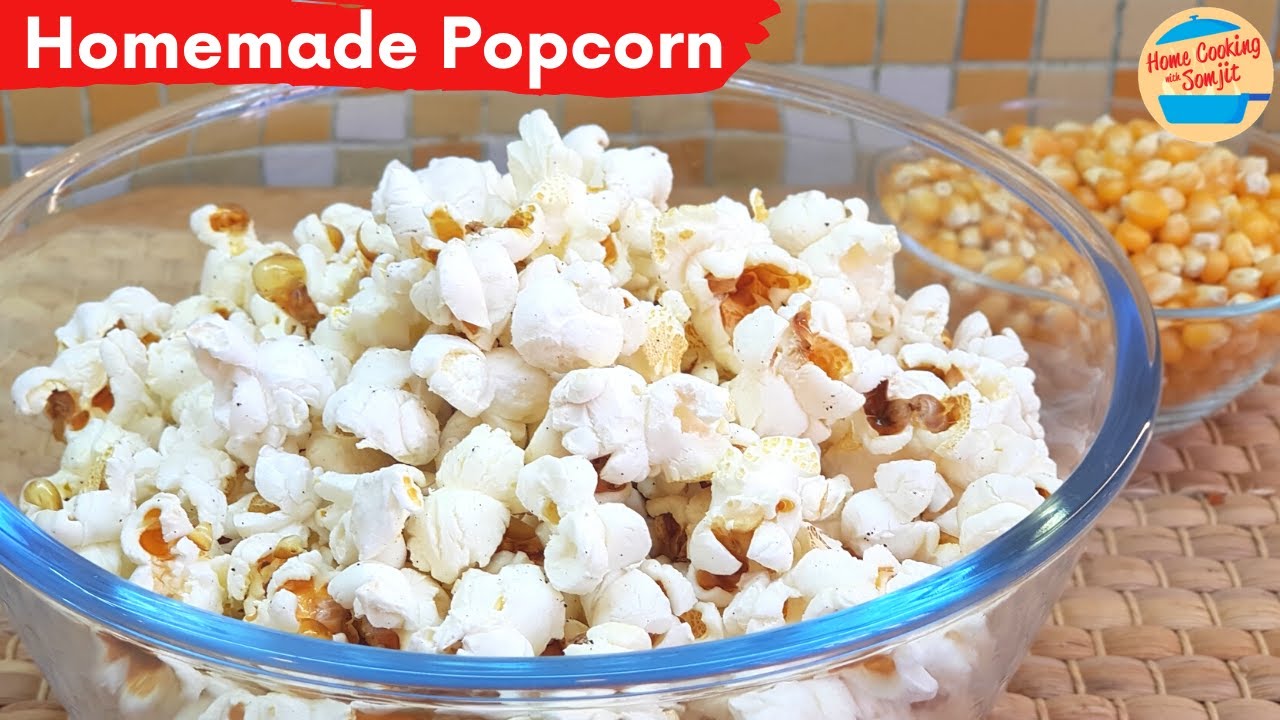 Simple and Easy Homemade Popcorn Recipe - YouTube