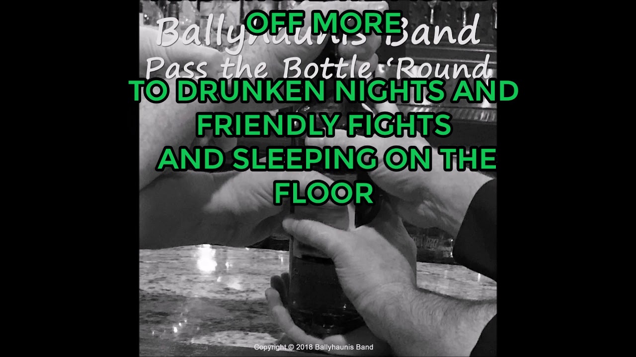 Pass the Bottle 'Round lyric video - YouTube