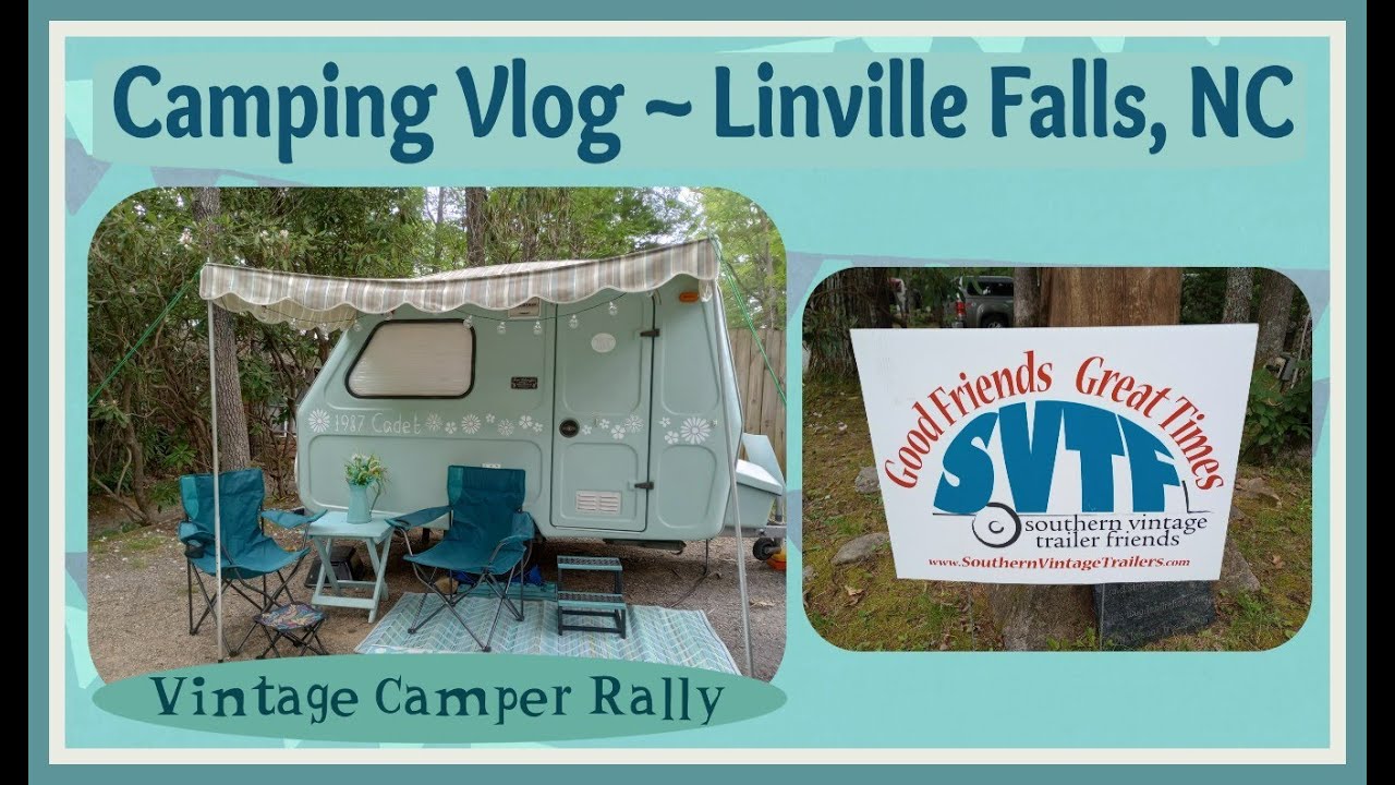 Camping Vlog ~ Vintage Camper Rally ~ July 2023 ~ Linville Falls, NC ...