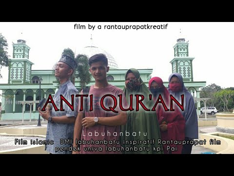 Film pendek"ANTI QUR'AN" serial islami - YouTube