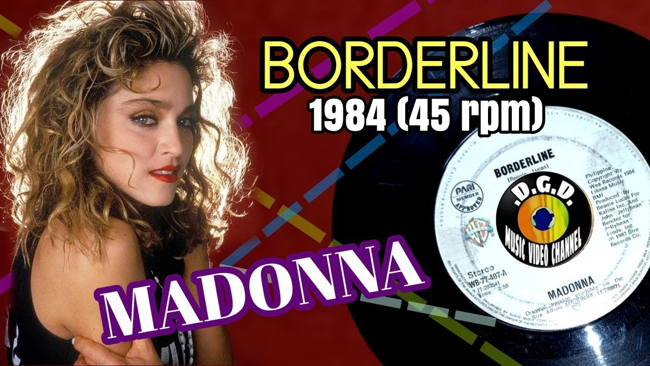 Borderline (1984) "45 rpm" - MADONNA - YouTube