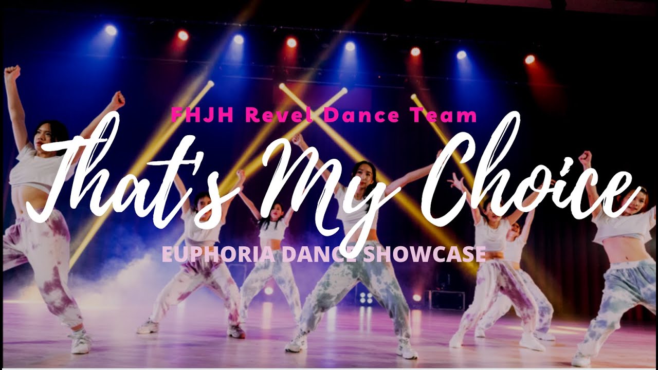 That's My Choice |《EUPHORIA》Dance Showcase 2021 三校聯合舞展 - YouTube