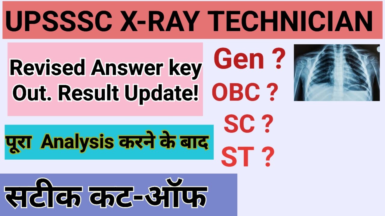 UPSSSC X-Ray Technician Cut Off 2025 | Expected Cut Off & Result Update | Revised Answer key Out ...