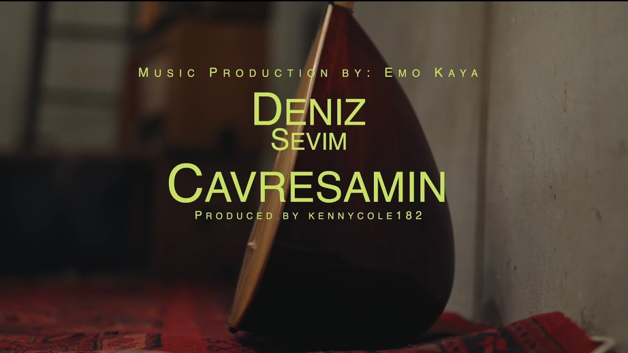 DENIZ SEVIM - CAVRESAMIN (prod. by Emo Kaya) I (Official 4K Video by Kennycole182) - YouTube