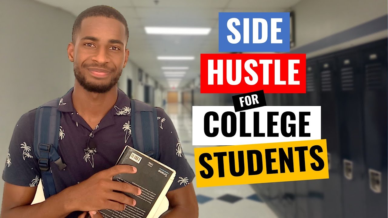 How To Start A Side Hustle For College Students (Unbelievable!) - YouTube