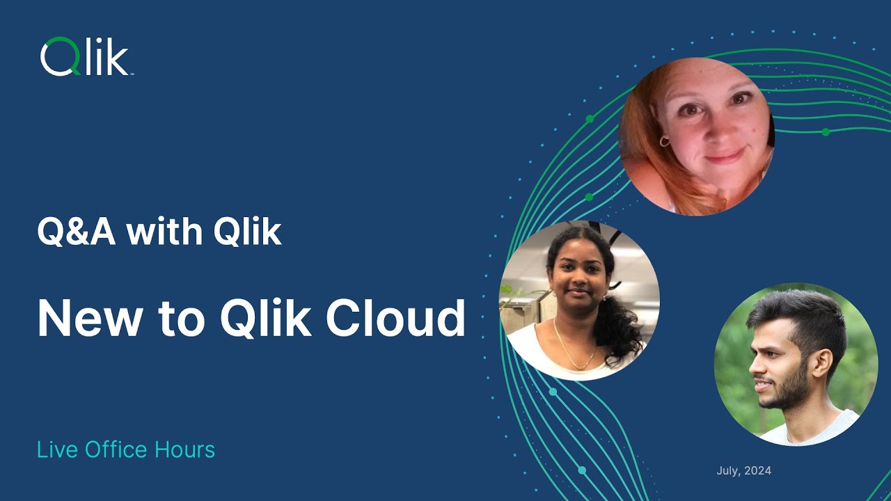 Q&A with Qlik: New To Qlik Cloud - July - YouTube