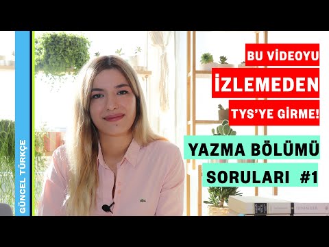 Türkçe Yeterlik Sınavı | Yazma Bölümü Soruları (1. Bölüm)