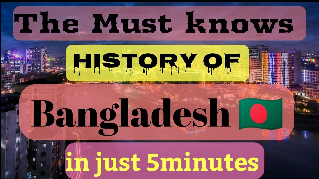 History of Bangladesh - YouTube