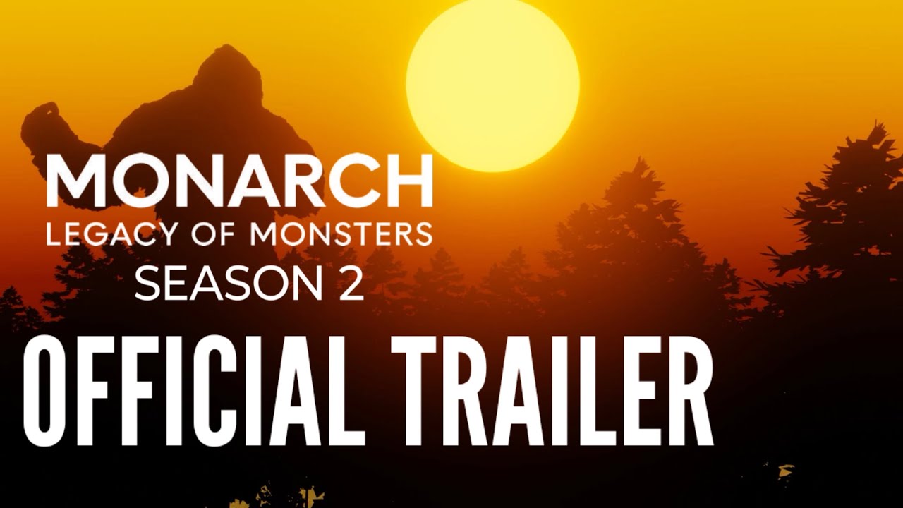 Monarch: Legacy Of Monsters Season 2 | Official Trailer - YouTube