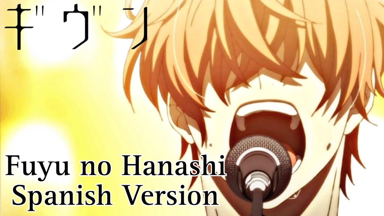 Fuyu no Hanashi | Given | Cover Español | Luisii - YouTube