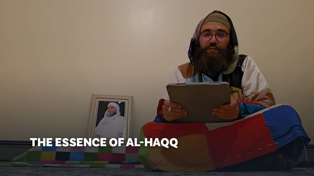 The Essence of Al-Haqq - YouTube
