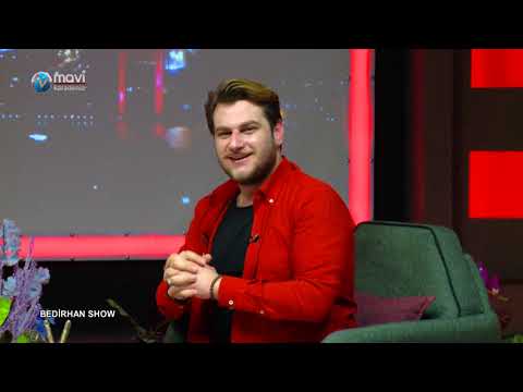 BEDİRHAN SHOW   -  KONUK  TURAN ŞAHİN