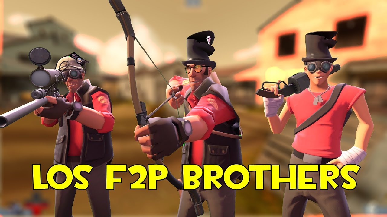 TF2 | Los F2P Brothers "100% Original" - YouTube