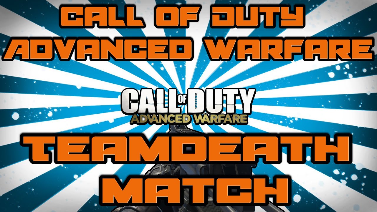 Call Of Duty Advanced Warfare - Multiplayer Gameplay - Teamdeath Match ...