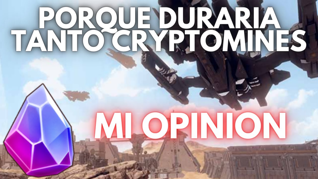 ¿CUANTO PODRIA DURAR CRYPTOMINES Y PORQUE CONFIAMOS TANTO? |CRYPTOMINES NFT | CRYPTOMINES ...