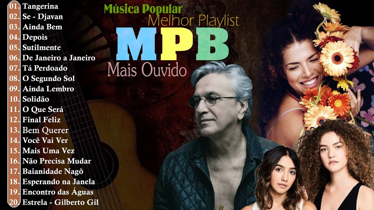 MPB Antigas Música Popular Brasileira | Melhores De 2024 Da Nova MPB ...
