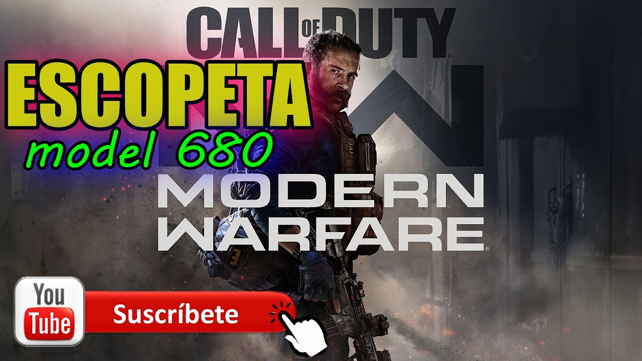 ESCOPETA MODEL 680 | COD MODERN WARFARE | TERRIBLE PARTIDA | SHIPMENT ...