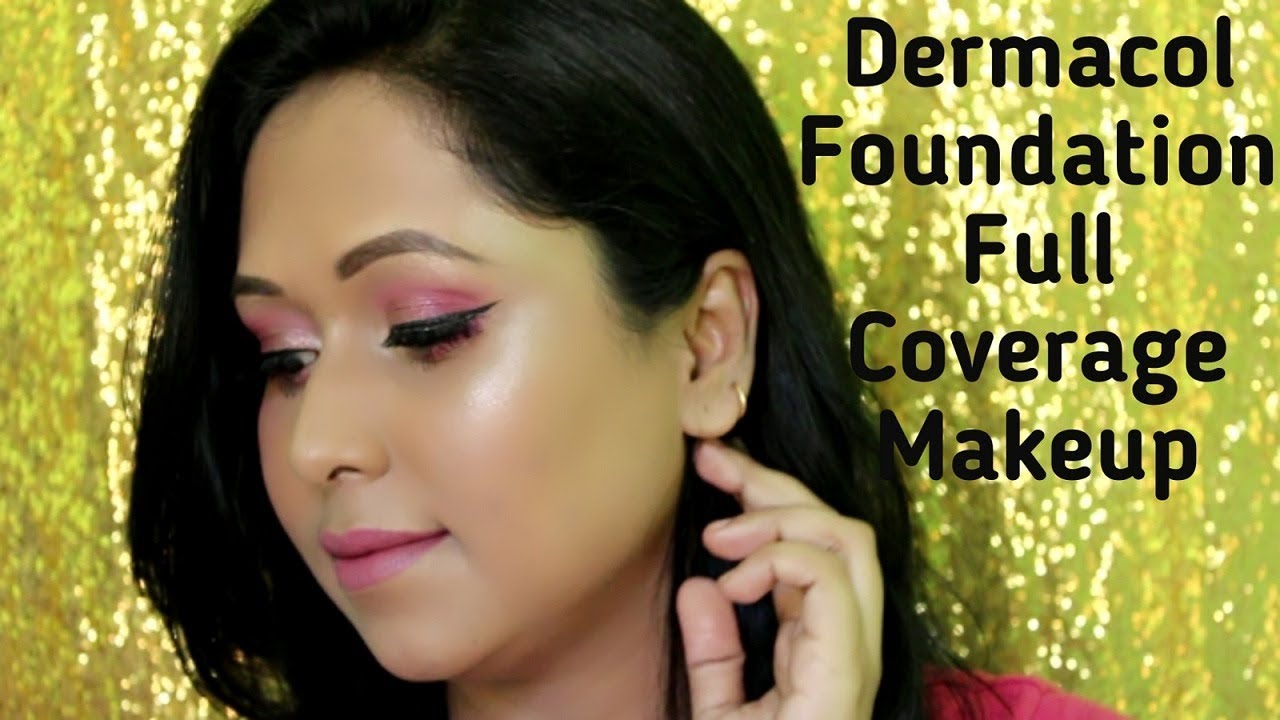 Dermacol Full Coverage Makeup Tutorial | Dermacol Foundation Full Coverage Makeup | - YouTube