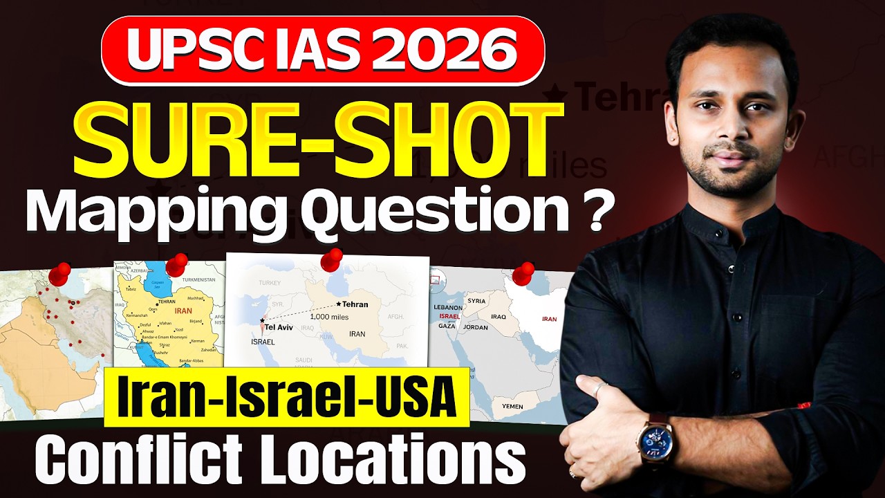 Sure Shot Mapping Question in UPSC Prelims 2026 From Iran-Israel-USA ...