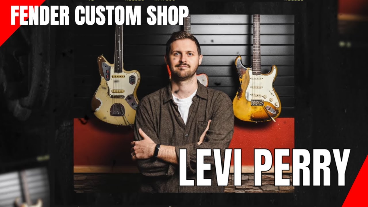 Levi Perry - Fender Custom Shop Masterbuilder - YouTube