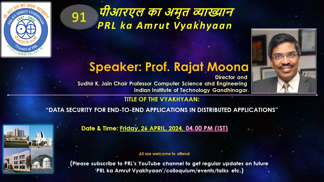 91_PRL ka Amrut Vyakhyaan, 26.04.2024, Prof. Rajat Moona - YouTube