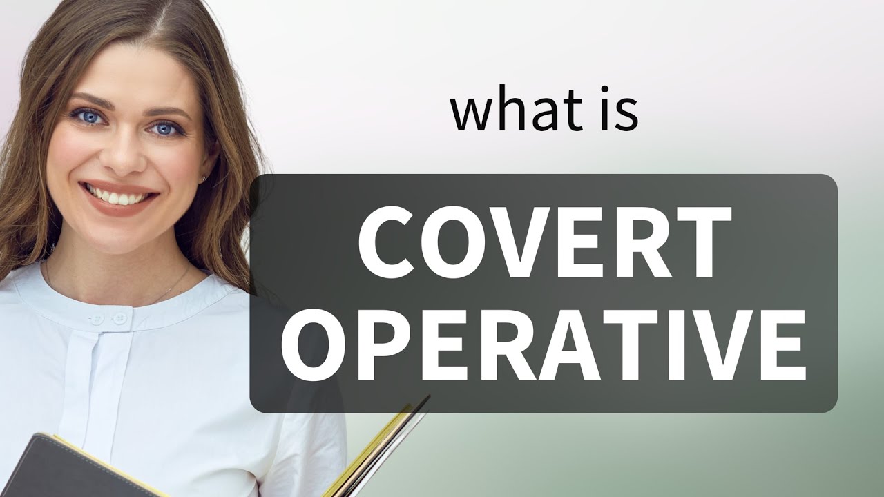 Unveiling the Shadows: Understanding "Covert Operative" - YouTube