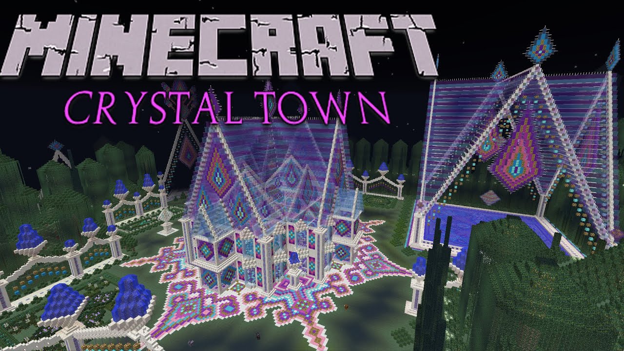 Minecraft | Crystal town demonstration - YouTube