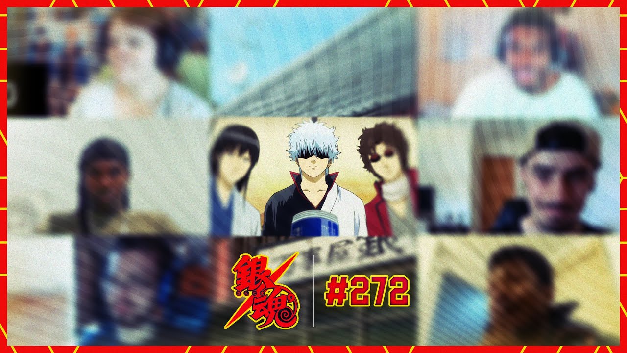 Gintama Episode 272 | Patriot Reunion Party Arc | Reaction Mashup - YouTube