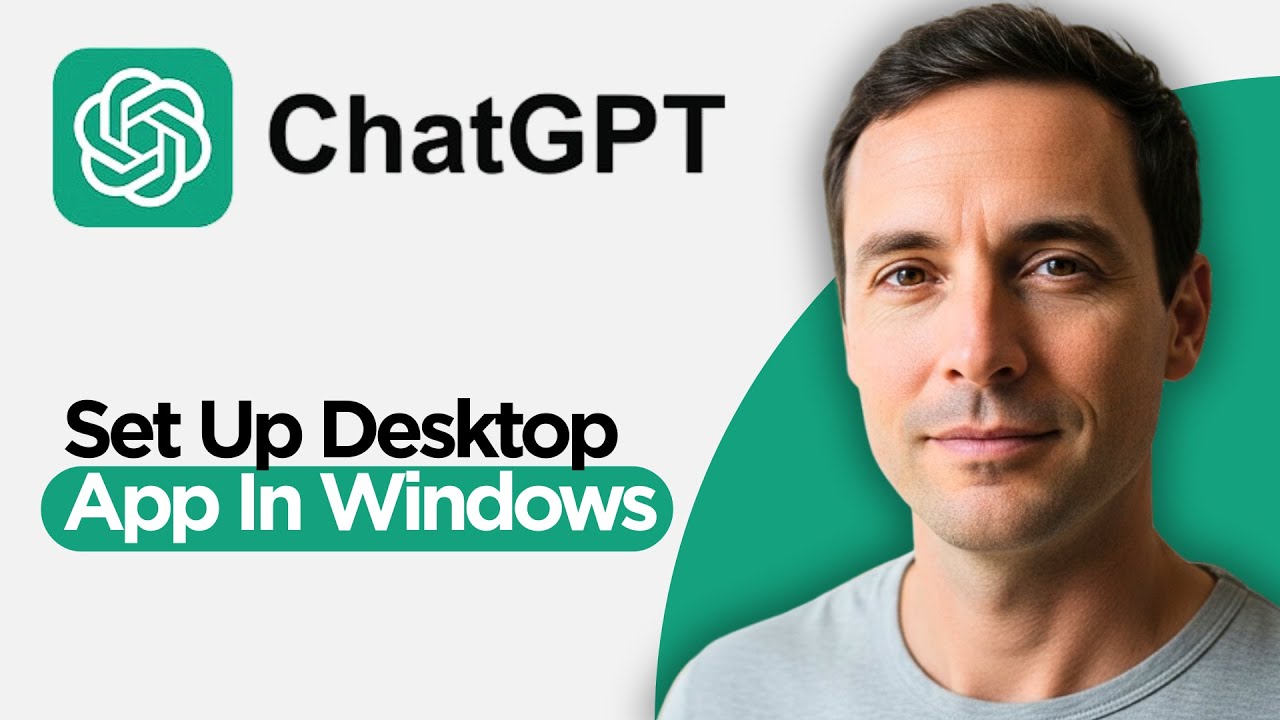 How to Set up ChatGPT Desktop App in Windows (2026 Full Guide) - YouTube