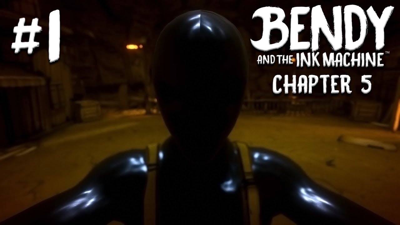 HERE BEGINS THE END | Bendy and the Ink Machine: Chapter 5 | #1 - YouTube