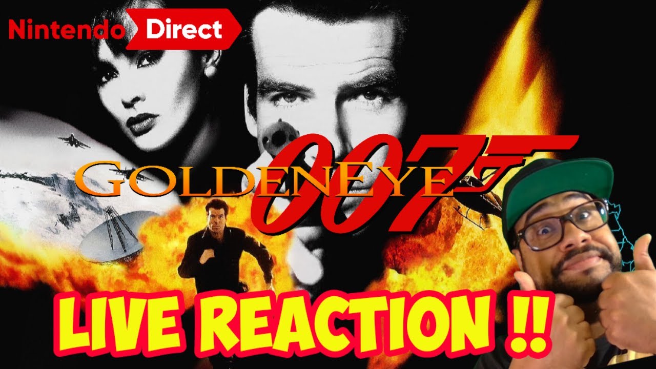 GOLDENEYE 007 !! NINTENDO DIRECT LIVE REACTION !!! - YouTube