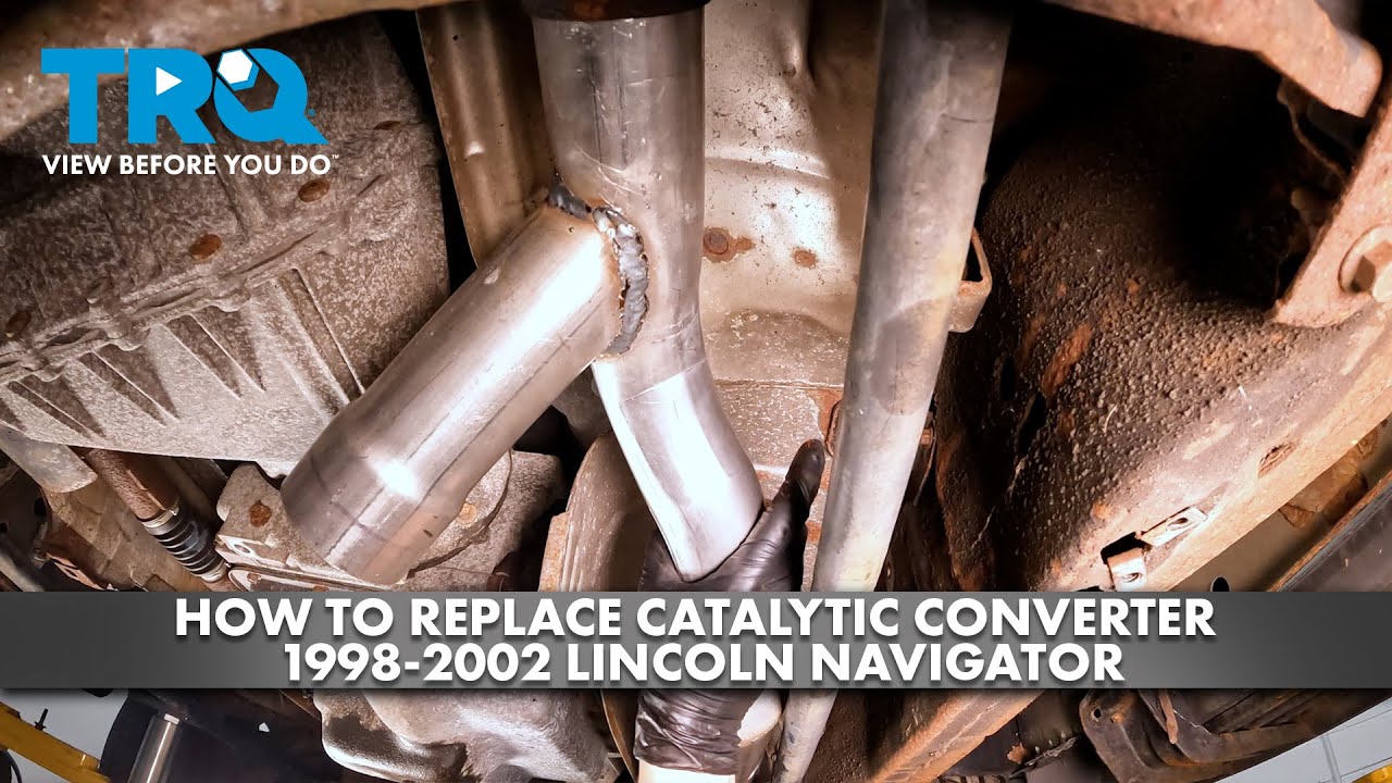 How to Replace Catalytic Converter 1998-2002 Lincoln Navigator - YouTube