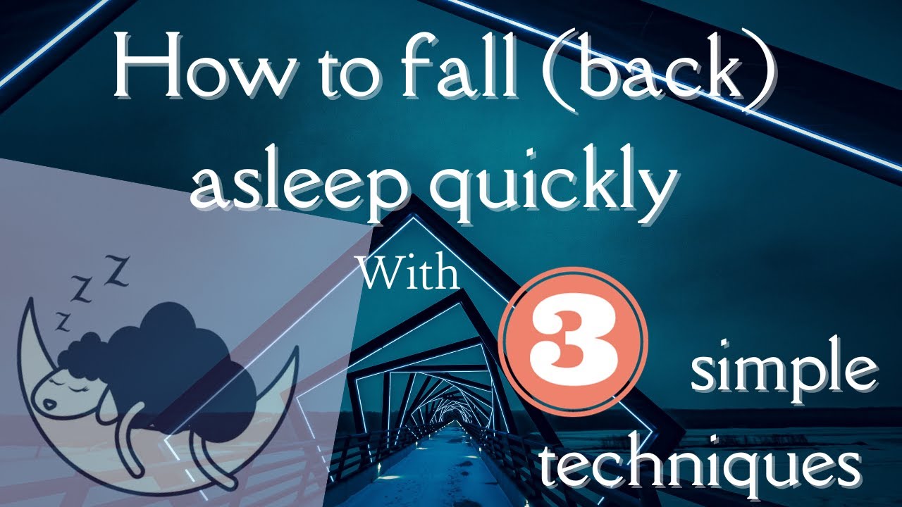 3 Simple Deep Relaxation Techniques to fall asleep or get back to sleep ...