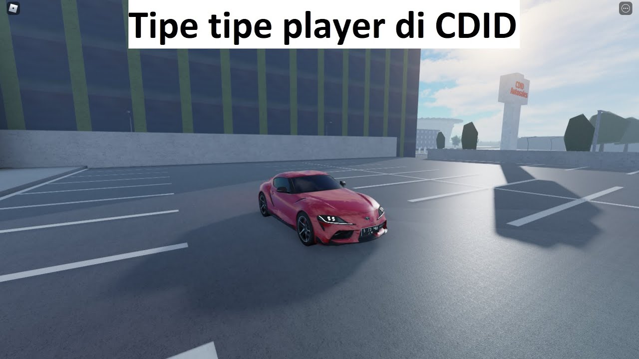Tipe tipe player di CDID | Roblox Car Driving Indonesia - YouTube