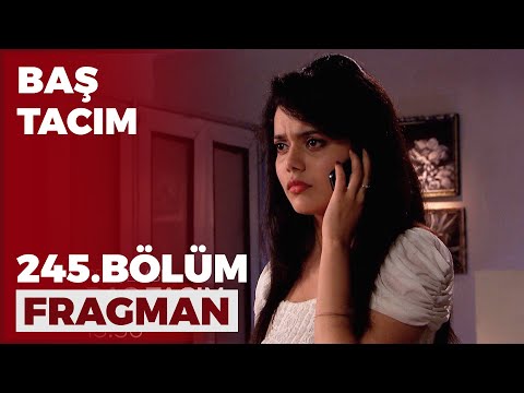 Baş Tacım 245. Bölüm Fragmanı - 7 Nisan Perşembe