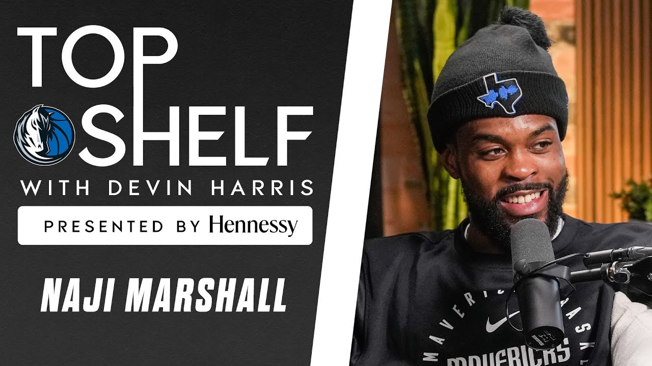Top Shelf with Devin Harris Presented By Hennessy | Naji Marshall - YouTube