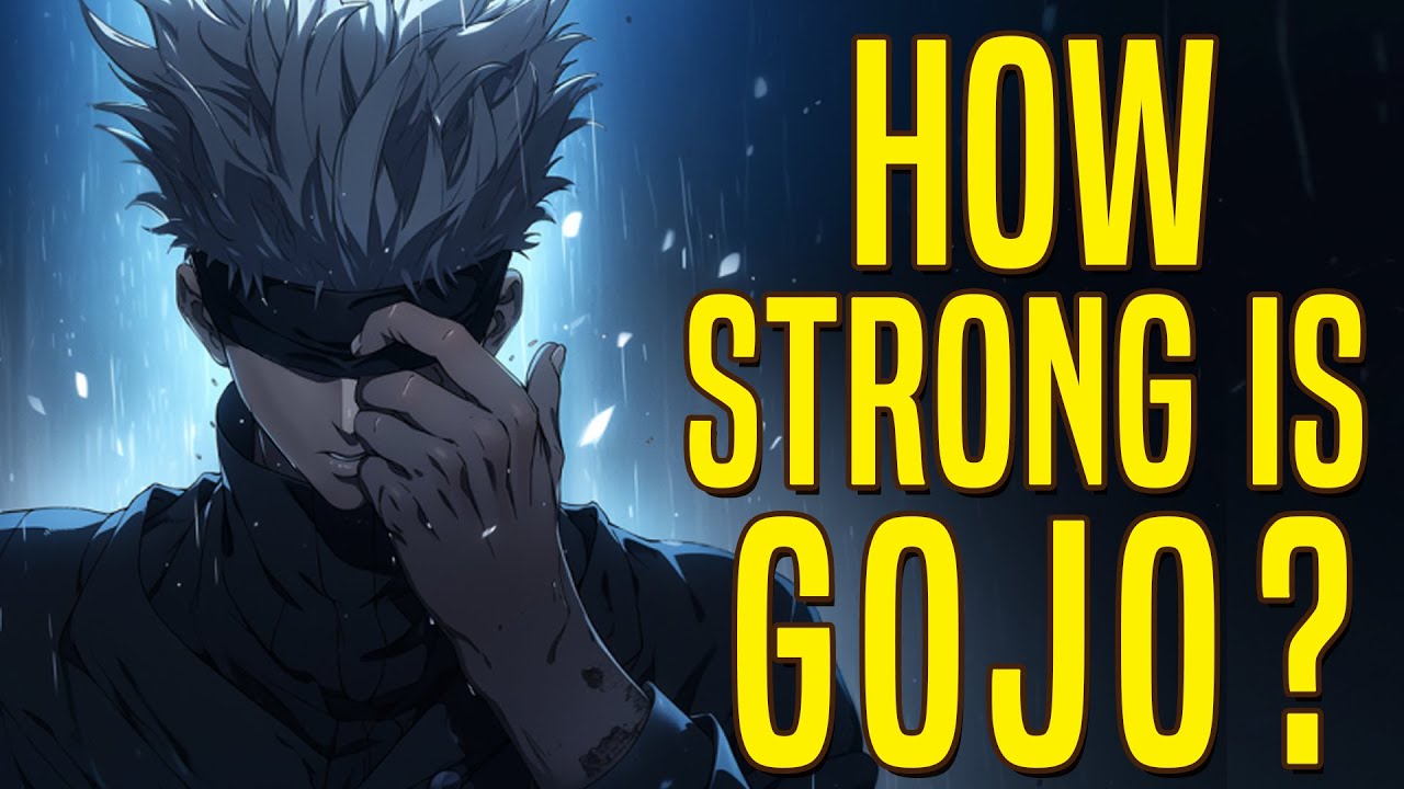 How Strong Is - Saturo Gojo - Jujutsu Kaisen - YouTube