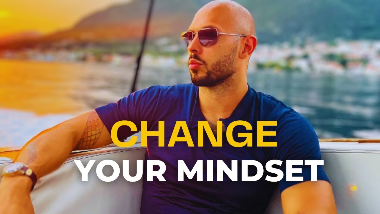 CHANGE YOUR MINDSET- Andrew Tate Motivational Speech - YouTube
