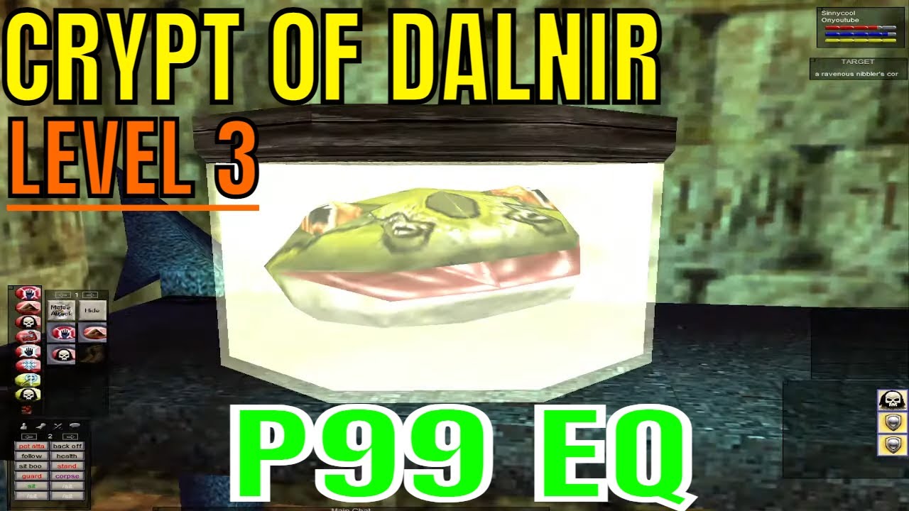 DUNGEON CRAWL LEVEL 3 CRYPT OF DALNIR / EVERQUEST P99 (PROJECT 1999 ...