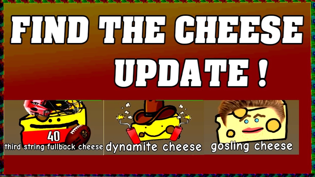 How To Find 3 NEW CHEESE in FIND THE CHEESES ROBLOX 🧀 [UPDATE ...