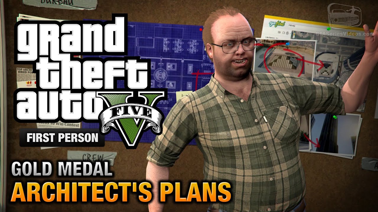 GTA 5 - Mission #63 - Architect's Plans [First Person Gold Medal Guide ...