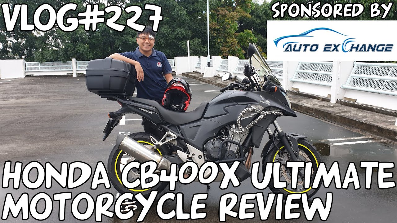 Vlog#227 The Ultimate Honda CB400X Motorcycle Review Singapore - YouTube