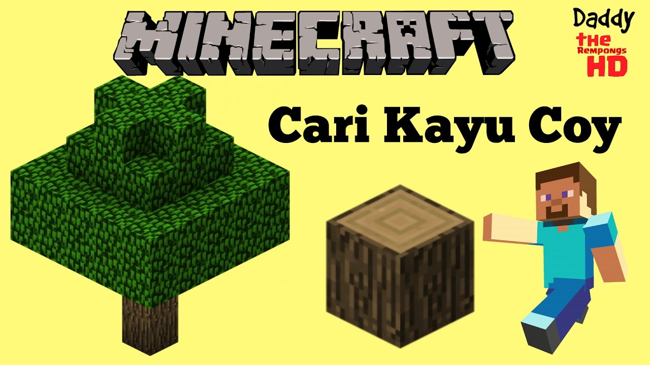 Cari Kayu - Minecraft Survival - Daddy TheRempongsHD - YouTube
