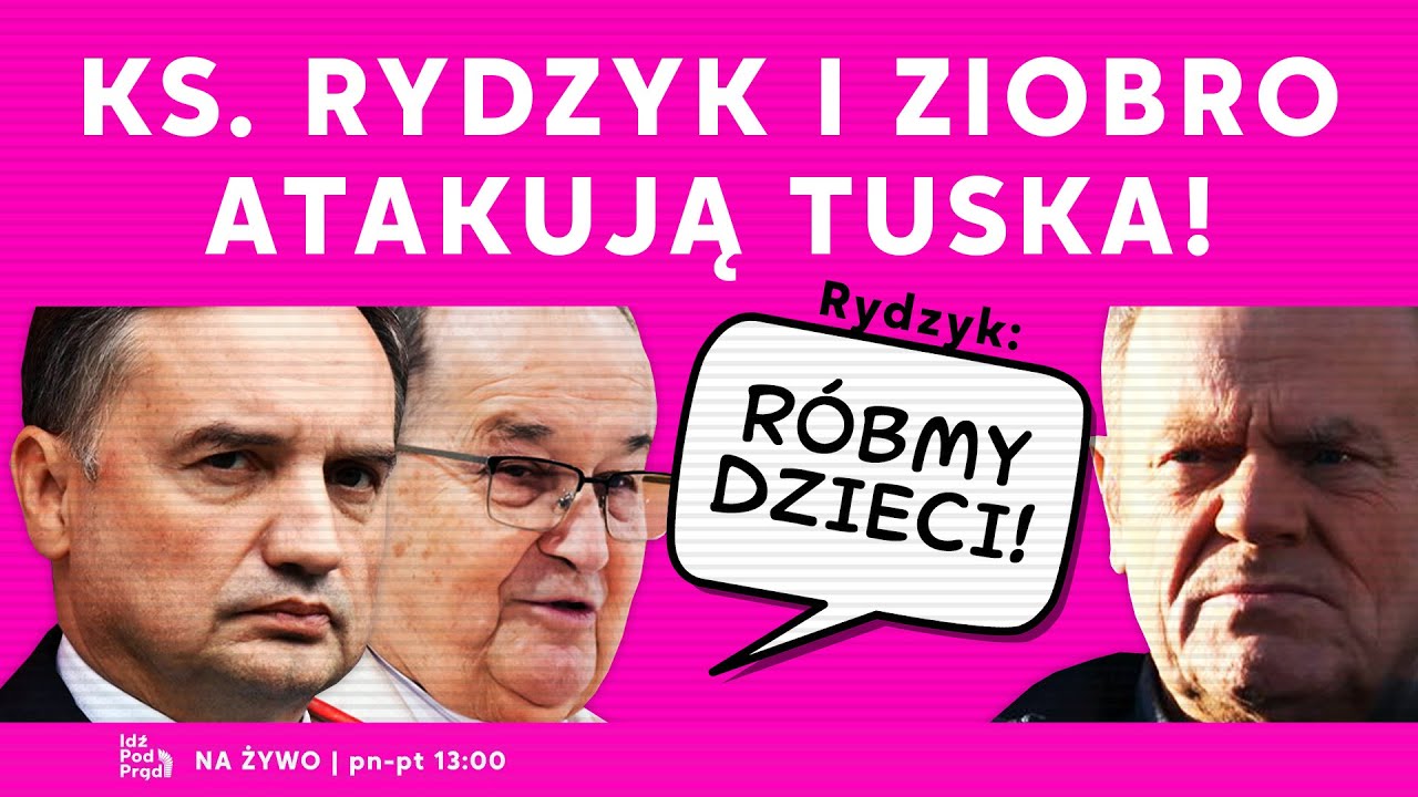 Ks. Rydzyk i Ziobro atakują Tuska! Rydzyk: róbmy dzieci! | IPP - YouTube