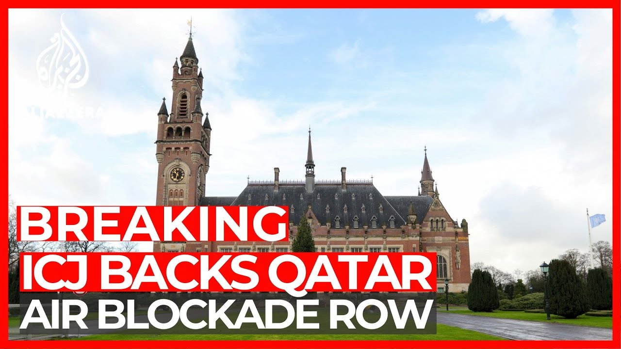 UN's top court backs Qatar in air blockade row with neighbours - YouTube