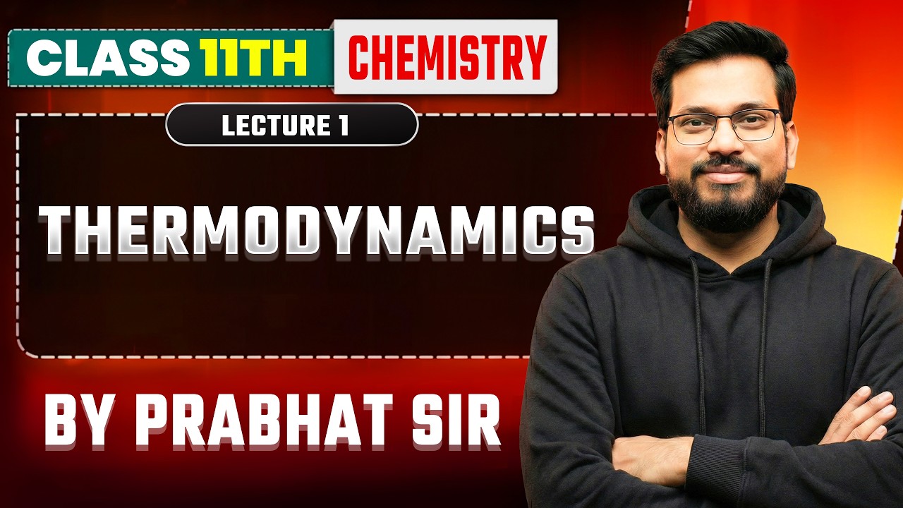Thermodynamics |L-1| Class 11 Chemistry | Introduction | Intensive and ...